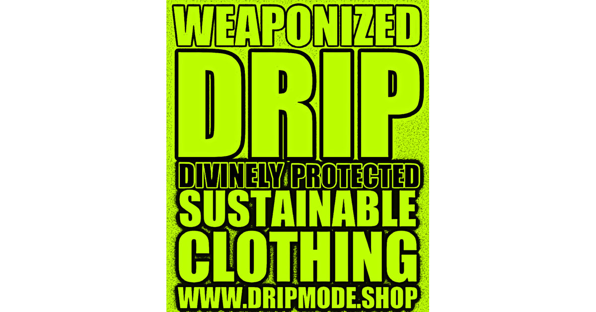 Drip Mode